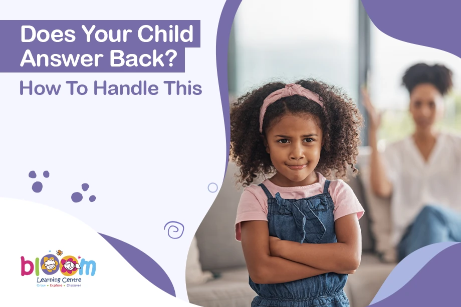Does Your Child Answer Back? How to Handle It